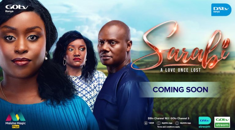 Maisha Magic Plus to Debut New Drama, Sarabi